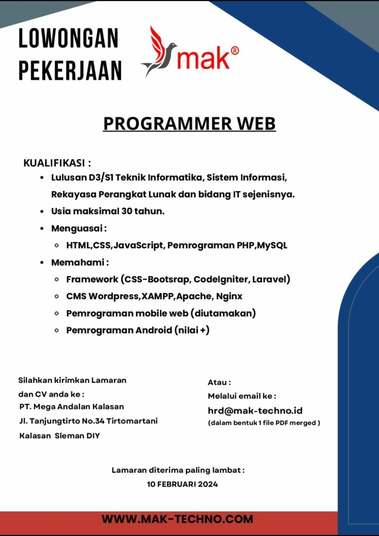 Lowongan Kerja: MAK techno - Programmer Web - Program Studi S1 Informatika