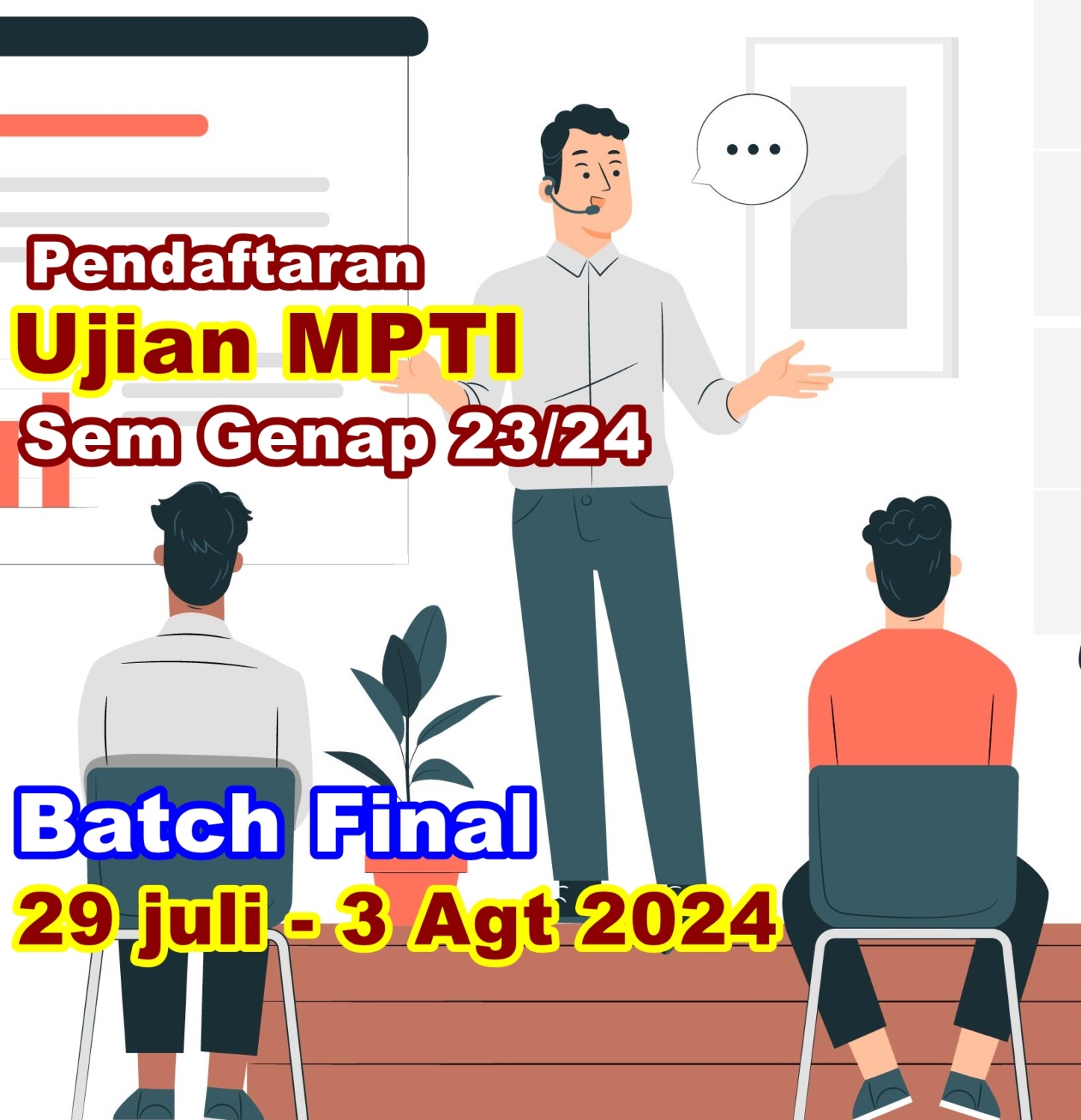 Pendaftaran Ujian MPTI Batch Final, Semester Genap 2023/2024 - Program Studi S1 Informatika