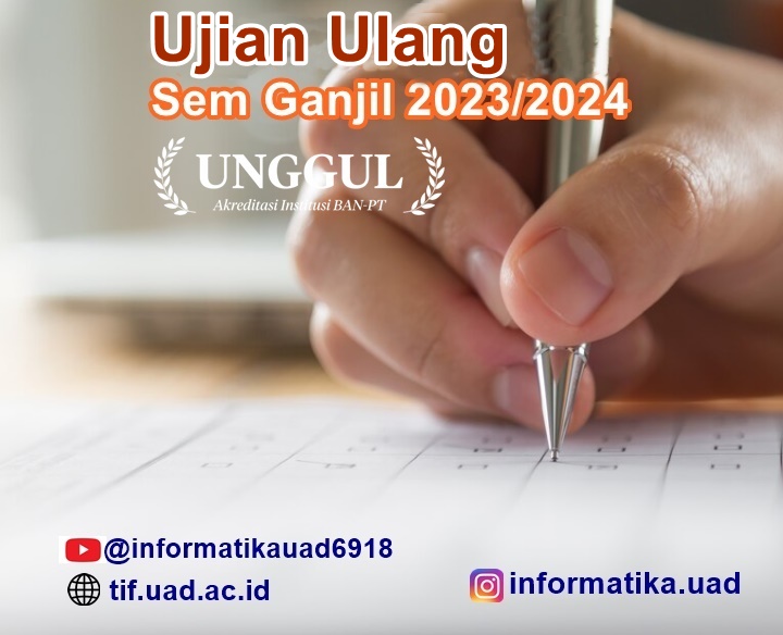 Ujian Ulang Semester Ganjil 2023/2024 - Program Studi S1 Informatika